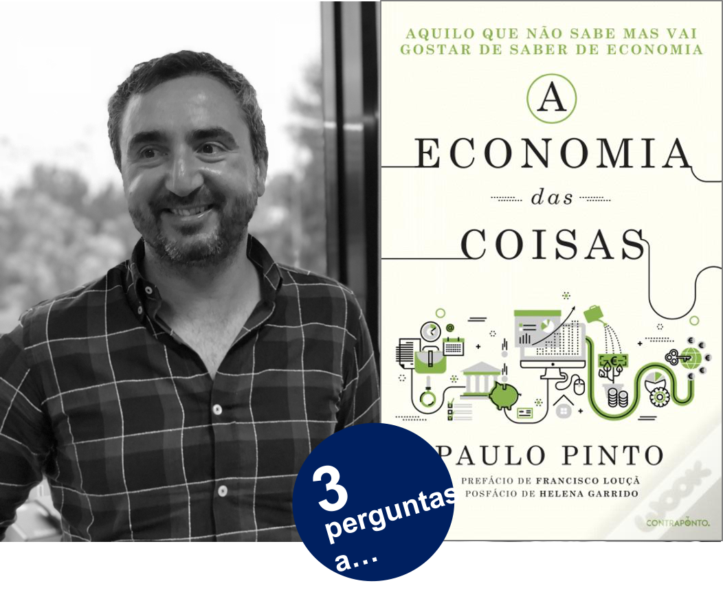 Paulo Pinto | A Economia das Coisas – Novos Livros