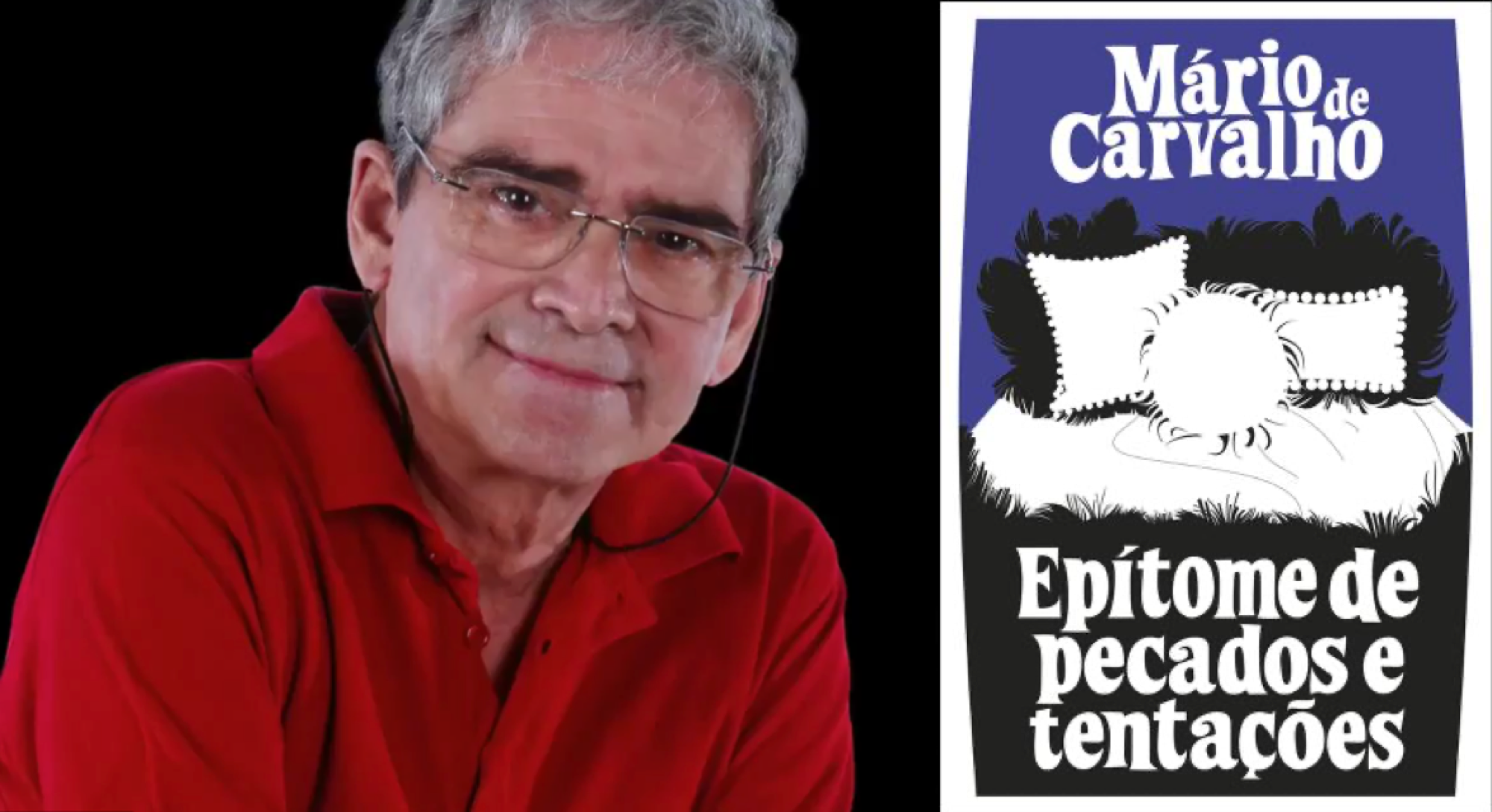 Mário de Carvalho: Epítome de Pecados e Tentações – Novos Livros