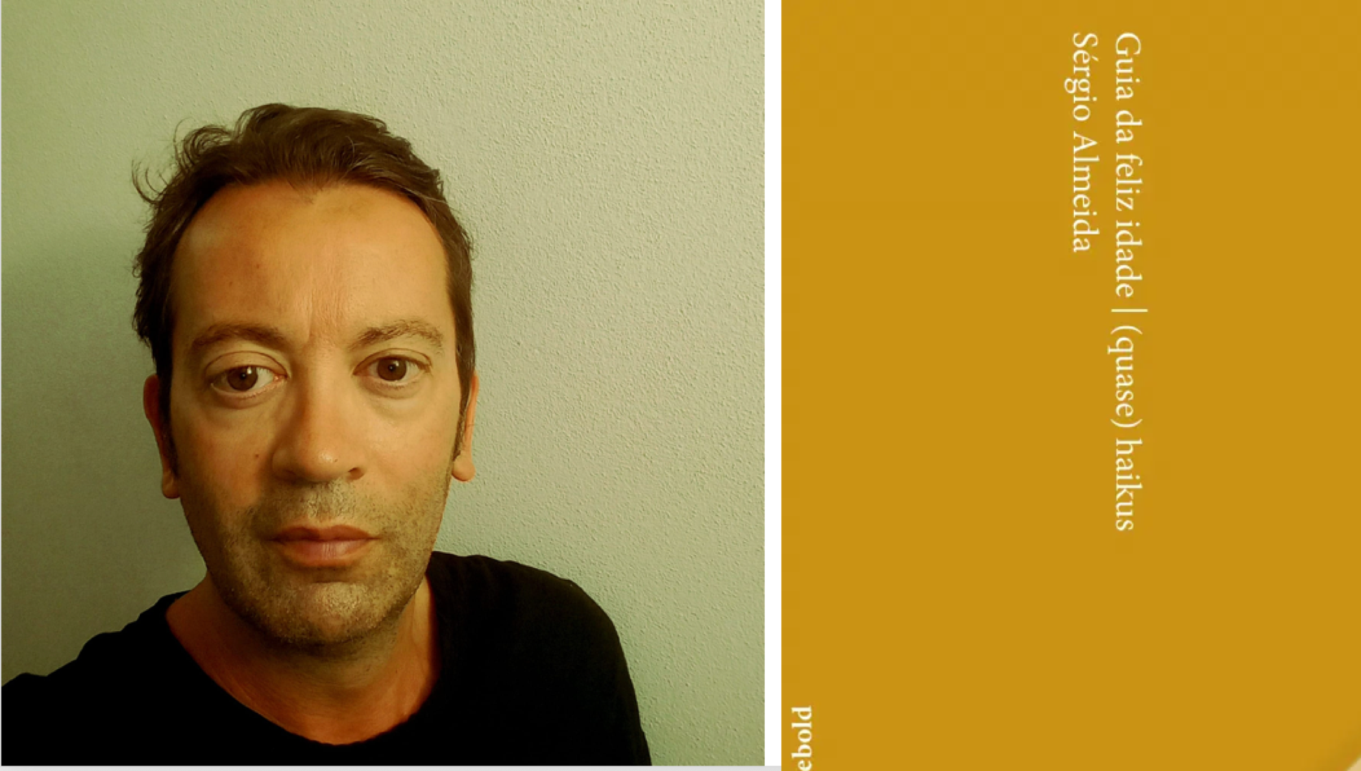 Sérgio Almeida: “Burilar o poema uma e outra vez até que nada dele ...